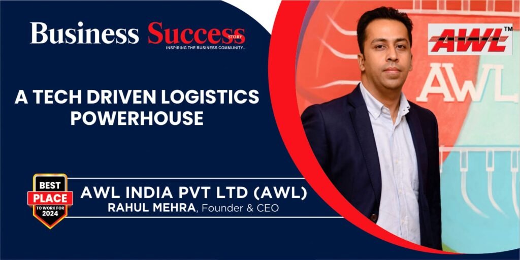 AWL India: Tech-Driven Logistics Powerhouse