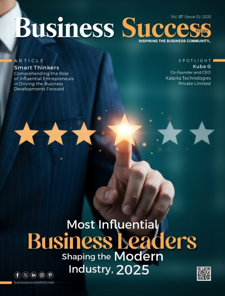 Most Influential Business Leaders Shaping the Modern Industry, 2025